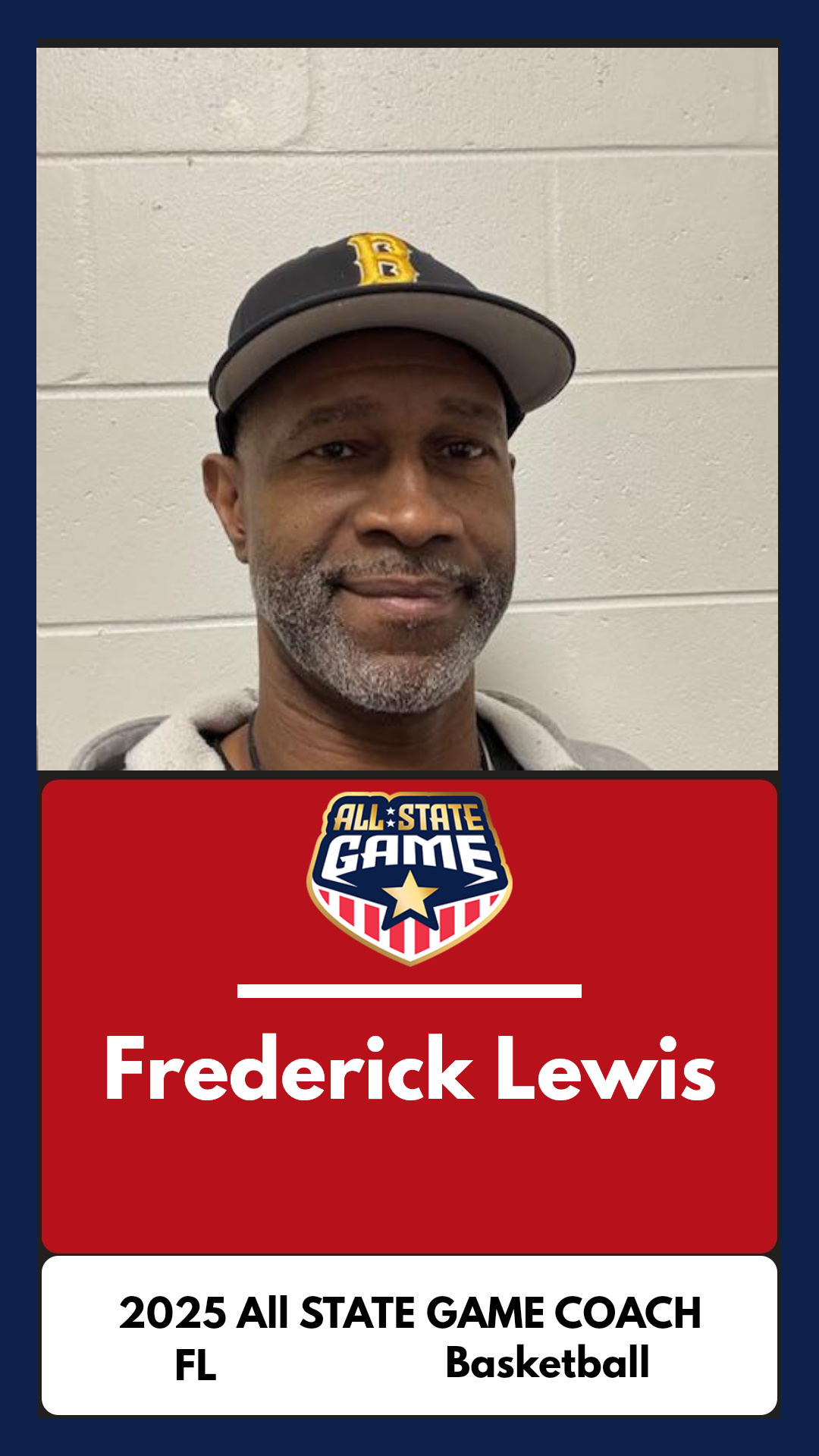 Frederick Lewis: The Heart and Spirit Behind the 2025 All State Game ...