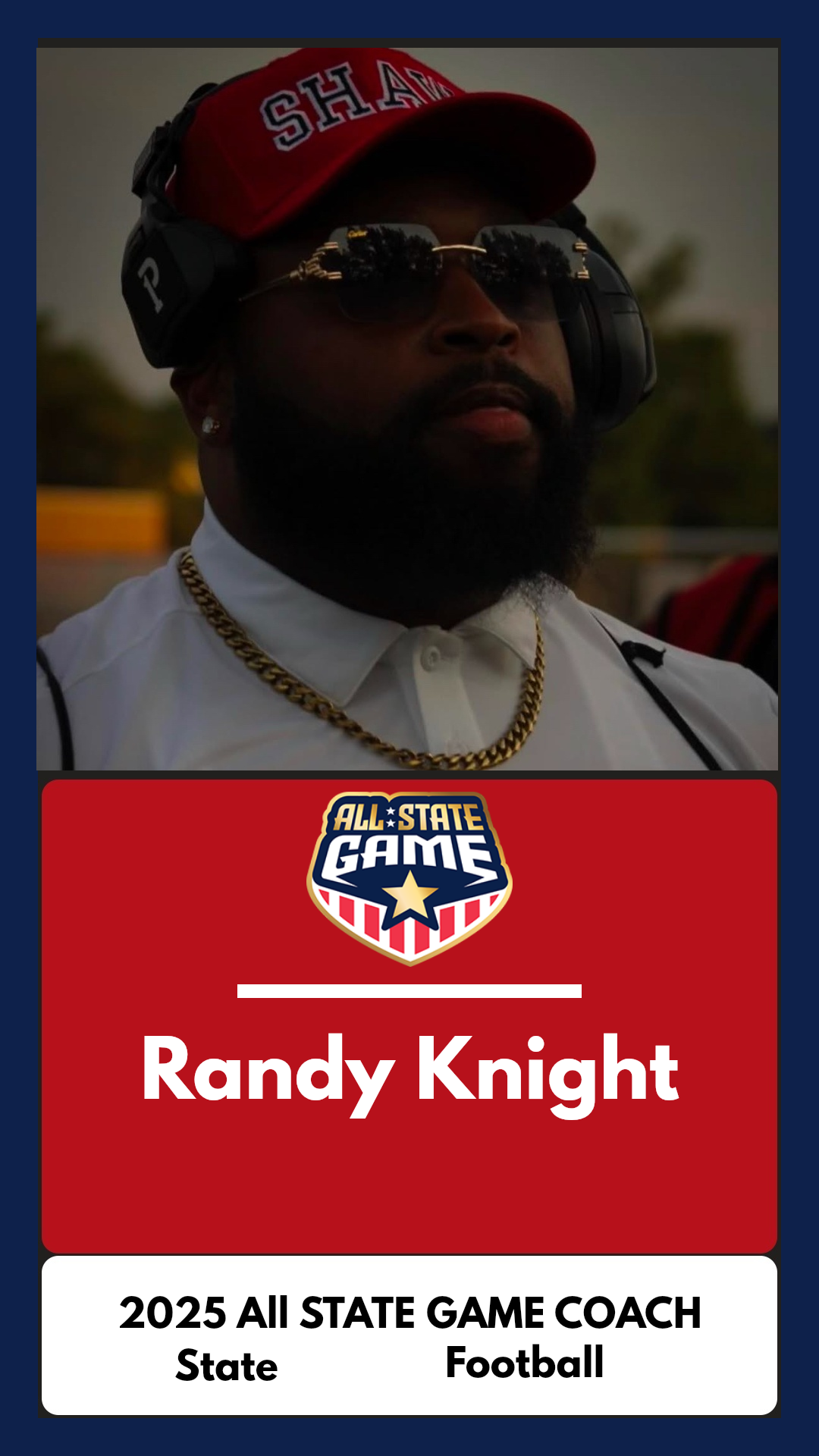 Randy Knight | Champion On & Off the Field | All State Game