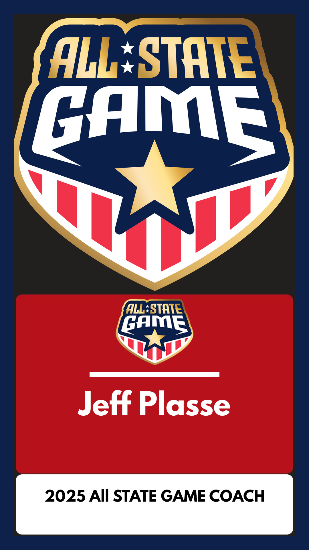 Jeff Plasse | 2025 All State Game Coaching Journey